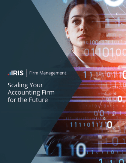 Guide: Scaling Your Accounting Firm for the Future | IRIS FMP