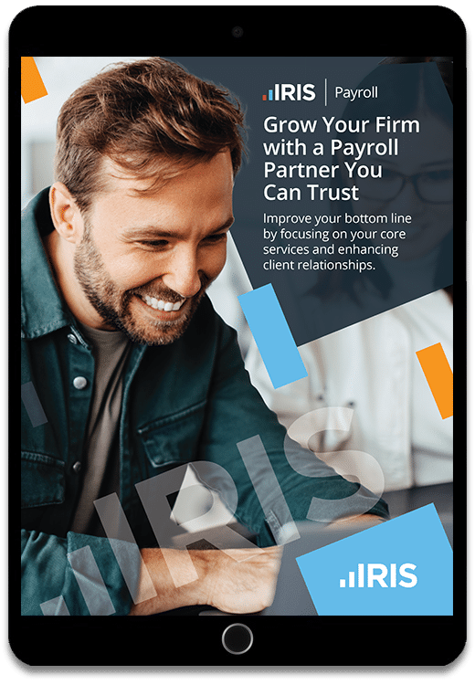 Grow Your Firm with a Payroll Partner You Can Trust | Guides | IRIS