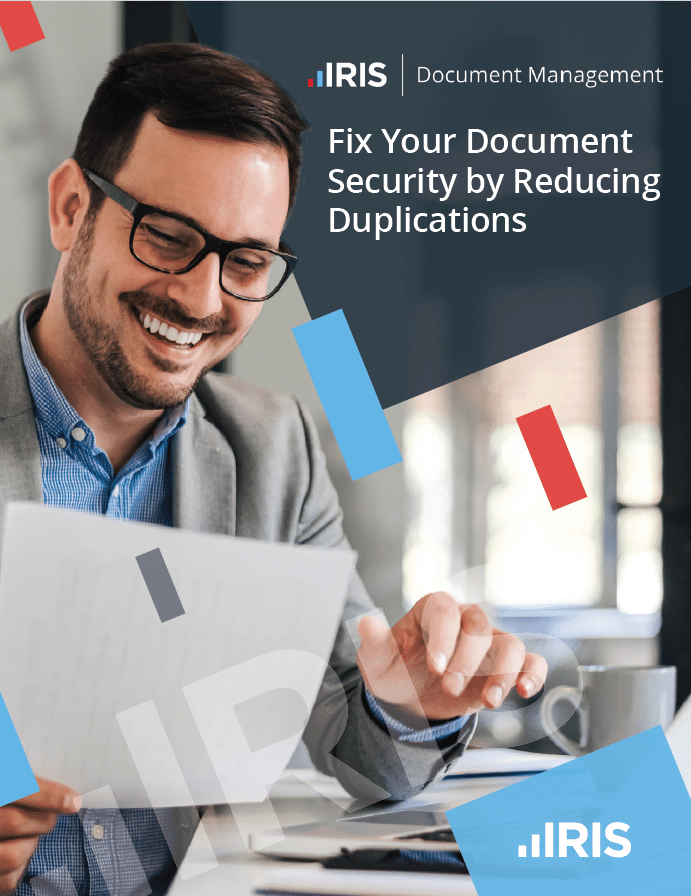 Fix Document Security by Reducing Duplications | IRIS
