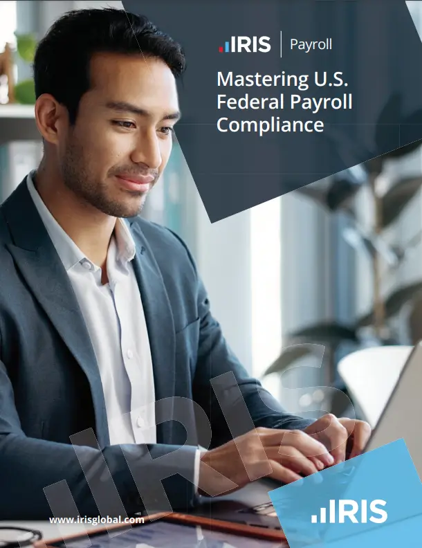 Whitepaper: Mastering U.S. Federal Payroll Compliance | IRIS